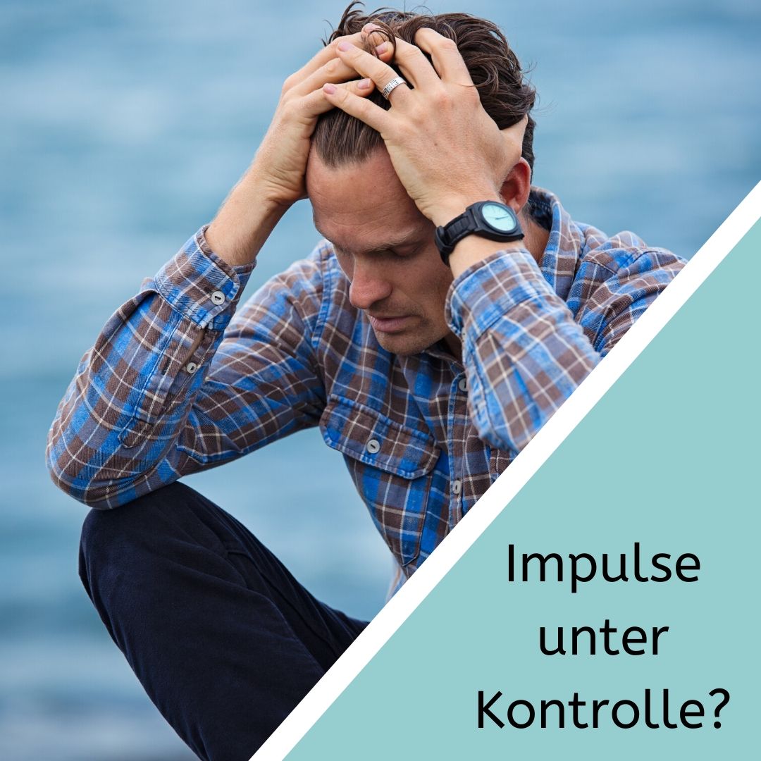 Impulsiv oder kontrolliert?